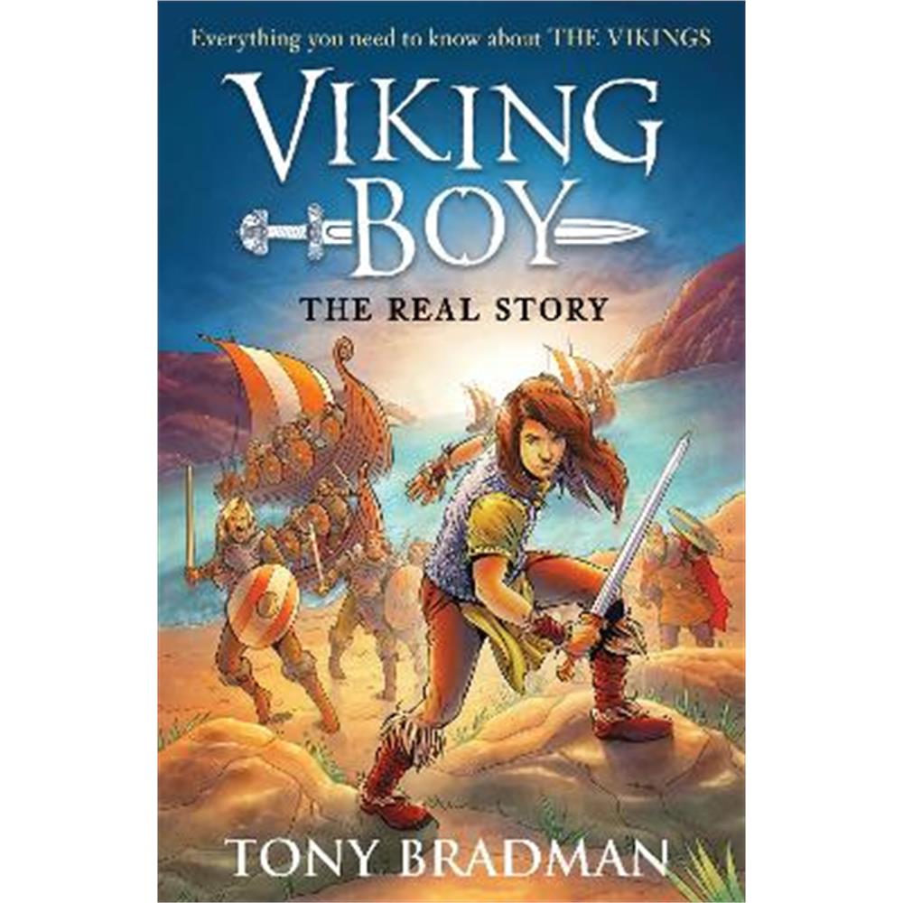 Viking Boy: the Real Story: Everything you need to know about the ...